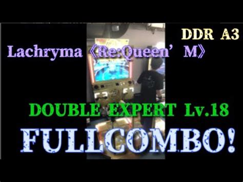 DDR A LachrymaRe QueenMDOUBLE EXPERT Lv FULLCOMBO YouTube DDR A LachrymaRe QueenMDOUBLE EXPERT Lv FULLCOMBO YouTube
