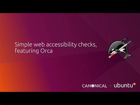 Free Video Simple Web Accessibility Checks Featuring Orca Ubuntu Summit 2022 From Ubuntu