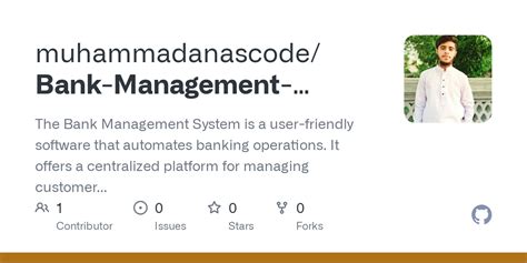 GitHub Muhammadanascode Bank Management System The Bank Management System Is A User Friendly