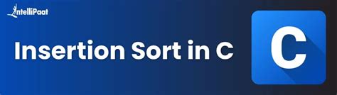 Insertion Sort In C Program With Example And Output