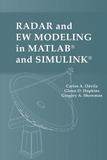 Radar and EW Modeling in MATLAB and Simulink by Carlos Dávila Hardcover Barnes Noble