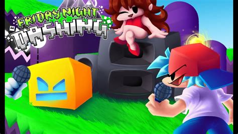 Friday Night Funkin': Friday Night Dashing Full Week [FNF Mod/HARD/Geometry Dash] - YouTube