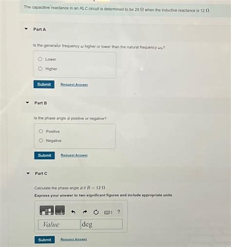 Solved The Capacitive Reactance In An Rlc Circuit Is