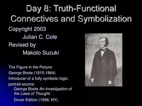 Ppt Day 8 Truth Functional Connectives And Symbolization Powerpoint Presentation Id 266274