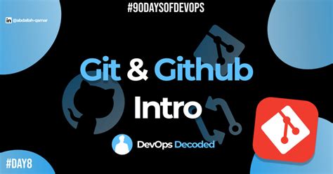 Day 8 Git And Github Intro Devops Decoded Abdallah Qamar