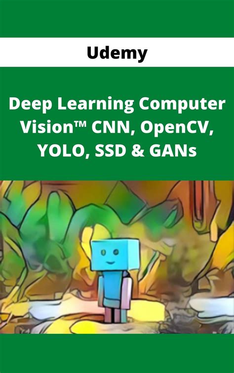 Udemy Deep Learning Computer Vision™ Cnn Opencv Yolo Ssd And Gans