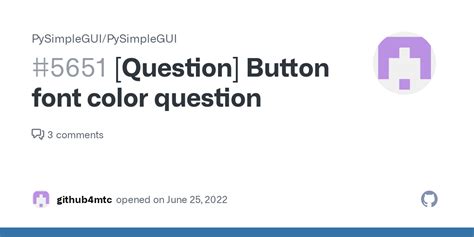 Question Button Font Color Question Issue Pysimplegui Pysimplegui Github
