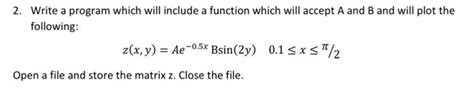 Solved Write A Program Which Will Include A Function Chegg