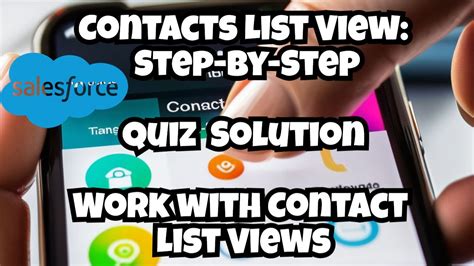Contacts List View Step By Step Salesforce Trailhead Work With