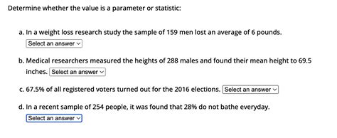 Solved Determine Whether The Value Is A Parameter Or Chegg