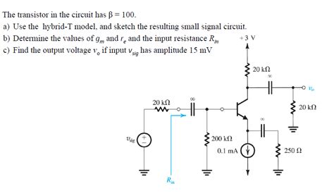 Solved The transistor in the circuit has β a Use the Chegg