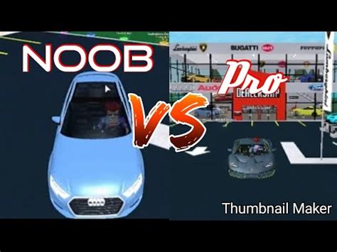 Noob VS PRO Roblox Car Tycoon YouTube