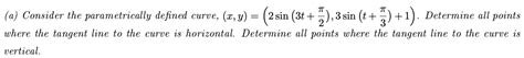 Solved A Consider The Parametrically Defined Curve