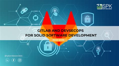 Gitlab And Devsecops For Solid Software Development Spk And Associates
