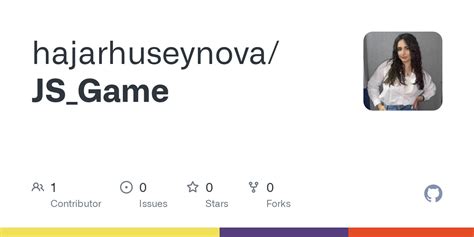 Github Hajarhuseynovajsgame Github Hajarhuseynovajsgame