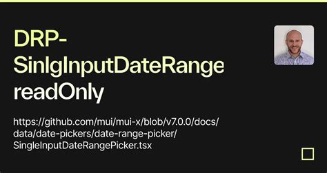 drp sinlginputdaterangefield readonly codesandbox