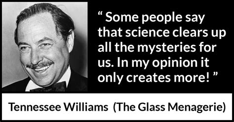 Tennessee Williams Some People Say That Science Clears Up”