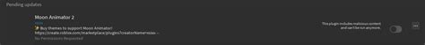 moon animator is currently unrunnable due to malicious content