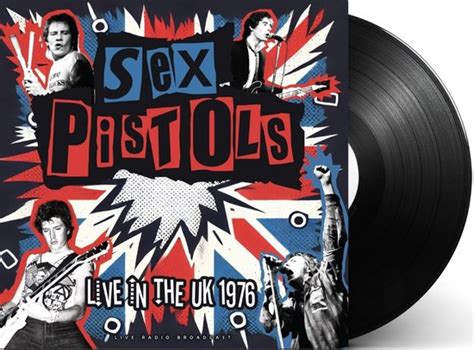 Sex Pistols Live In The Uk 1976 Lp Sex Pistols Muziek Bol