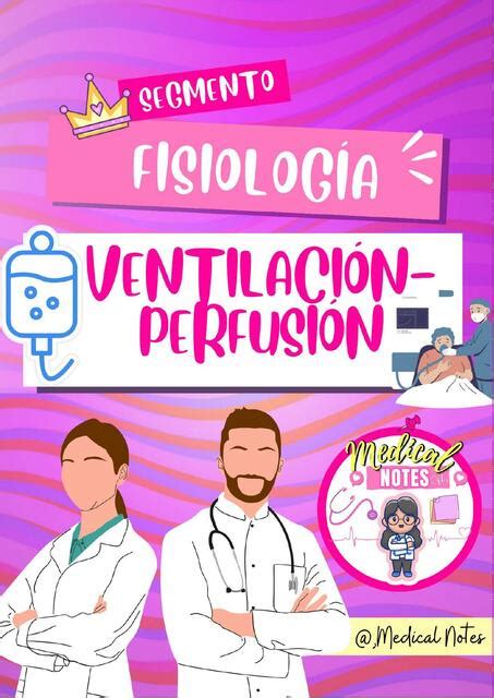 VentilaciÓn PerfusiÓn Medical Notes Udocz