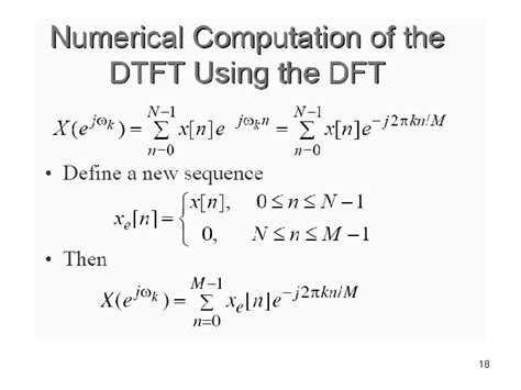 Discrete Fourier Transform The Discrete Fourier Transform Is