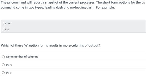 Solved The Ps Command Will Report A Snapshot Of The Current Chegg