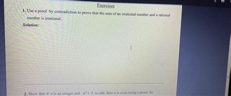 Solved Exercises Use A Proof By Contradiction To Prove Chegg Com
