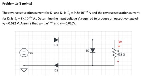Solved Problem 1 5 Points The Reverse Saturation Current