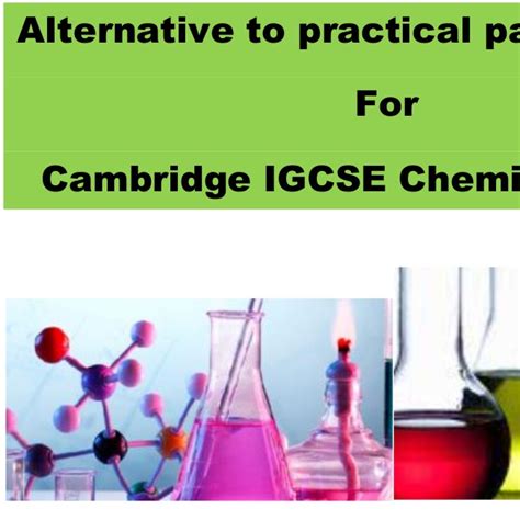 Alternative To Practical Paper Support For Cambridge Igcse Chemistry • Teacha