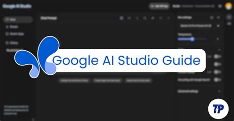 Google AI Studio for Beginners: Master the Basics of Google AI Studio - TechPP