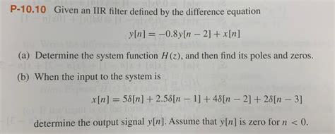 Solved P Given An IIR Filter Defined By The Difference Chegg