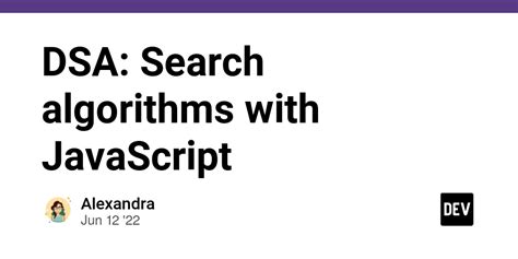 Dsa Search Algorithms With Javascript Dev Community