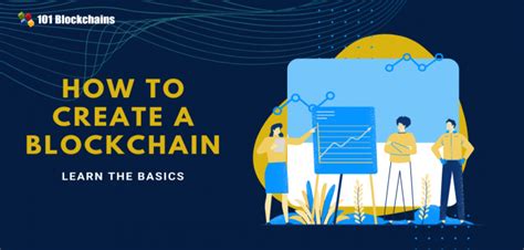 Learn How To Create A Blockchain 101 Blockchains