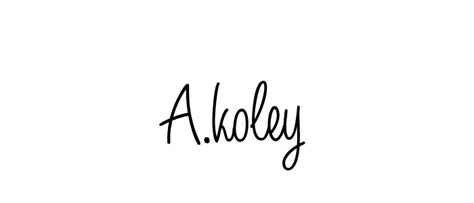 92 A Koley Name Signature Style Ideas Fine Electronic Sign