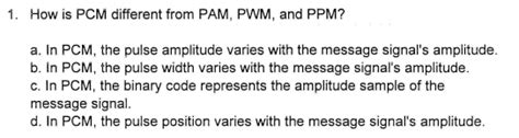 Solved 1 How Is PCM Different From PAM PWM And PPM A In Chegg Com