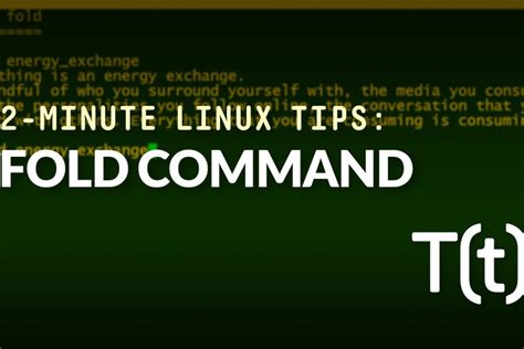 How To Use The Fold Command 2 Minute Linux Tips