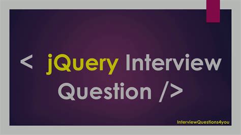 Jquery Interview Questions Youtube