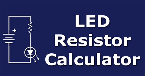 Led Resistor Calculator The Engineering Mindset