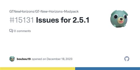 Issues For 251 · Issue 15131 · Gtnewhorizonsgt New Horizons Modpack