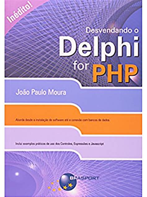 Livro Desvendando O Delphi For Php