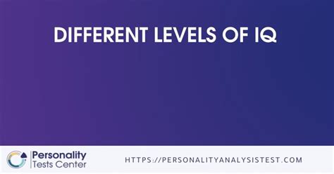 Different Levels Of IQ Guide