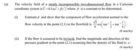 Solved A The Velocity Field Of A Steady Incompressible Chegg