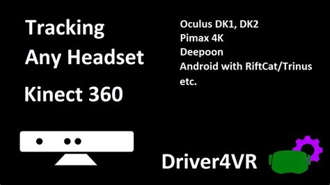Position Tracking Using Kinect 360 To Any Headset In Steamvr Youtube