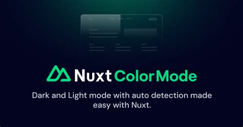 GitHub Nuxt Modules Color Mode Dark And Light Mode With Auto Detection Made Easy With Nuxt