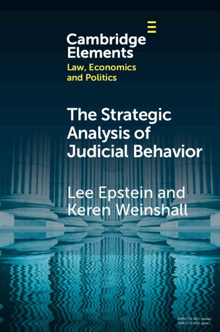 The Strategic Analysis Of Judicial Behavior