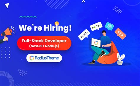 𝐅𝐮𝐥𝐥 𝐒𝐭𝐚𝐜𝐤 𝐃𝐞𝐯𝐞𝐥𝐨𝐩𝐞𝐫 Nextjs Nodejs Radiustheme Jobs