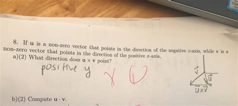 Solved If U Is A Non Zero Vector That Points In The Chegg Com