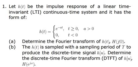 Solved 1 Let H T Be The Impulse Response Of A Linear Chegg Com