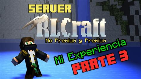Mi Experiencia En Un Server Rlcraft Publico Parte 3 Youtube