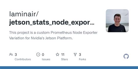 GitHub Laminair Jetson Stats Node Exporter This Project Is A Custom Prometheus Node Exporter